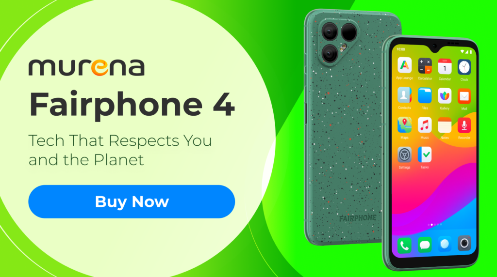 Murena Fairphone 4: A Sustainable & Affordable Smartphone for 2025 ...